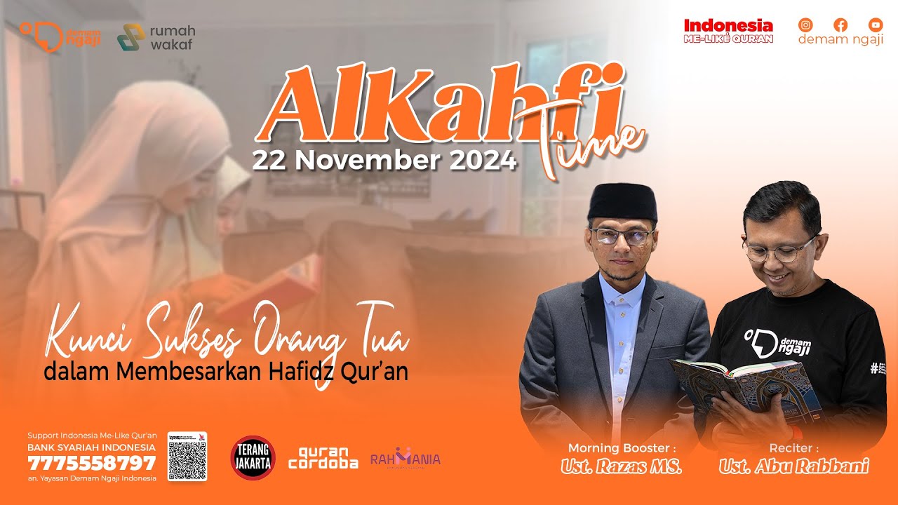 Al Kahfi Time | Ust. Abu Rabbani “Kunci Sukses Orang Tua Dalam ...