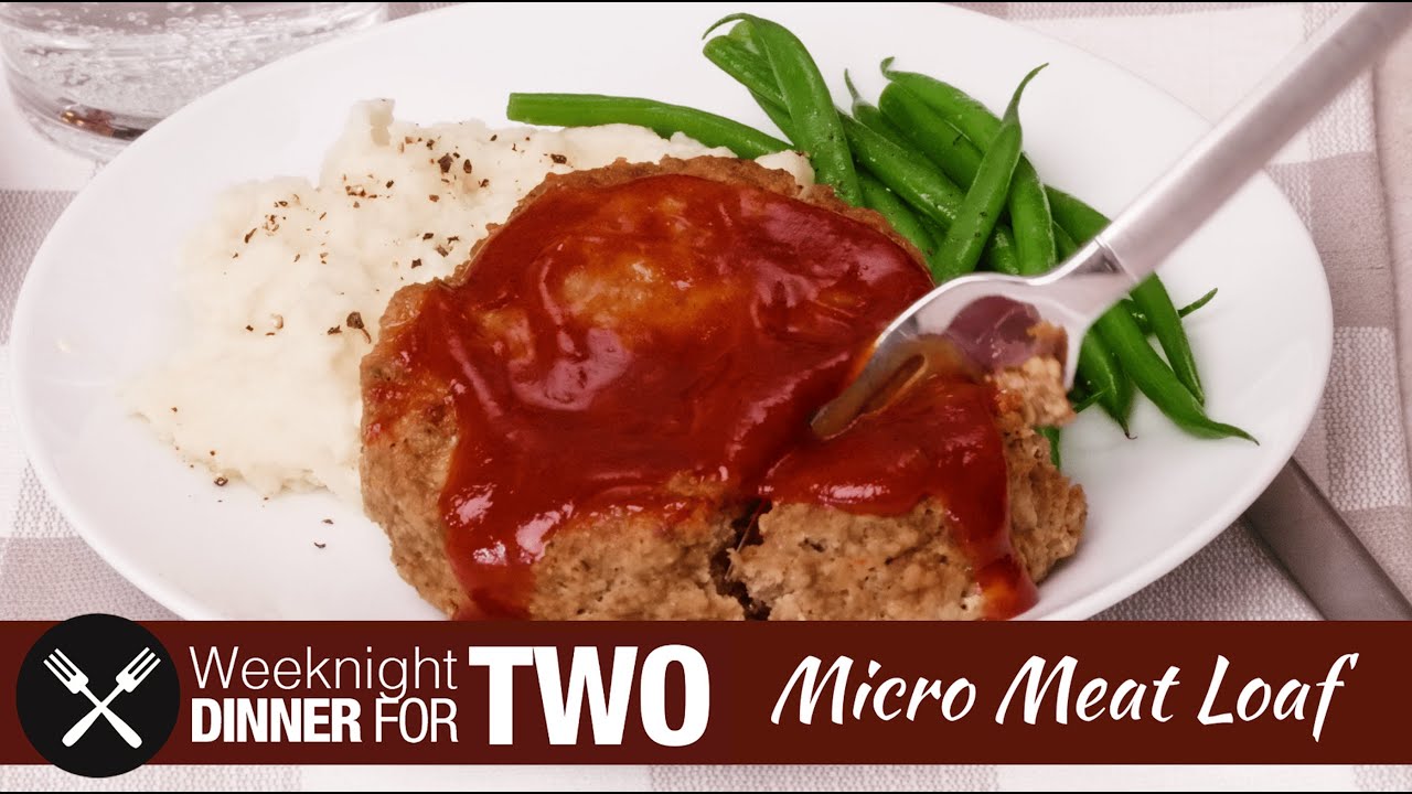 Micro Meat Loaf: Dinner for Two! - YouTube