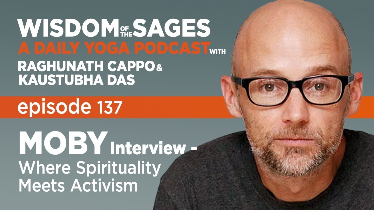 137: Moby Interview - Where Spirituality Meets Activism - YouTube