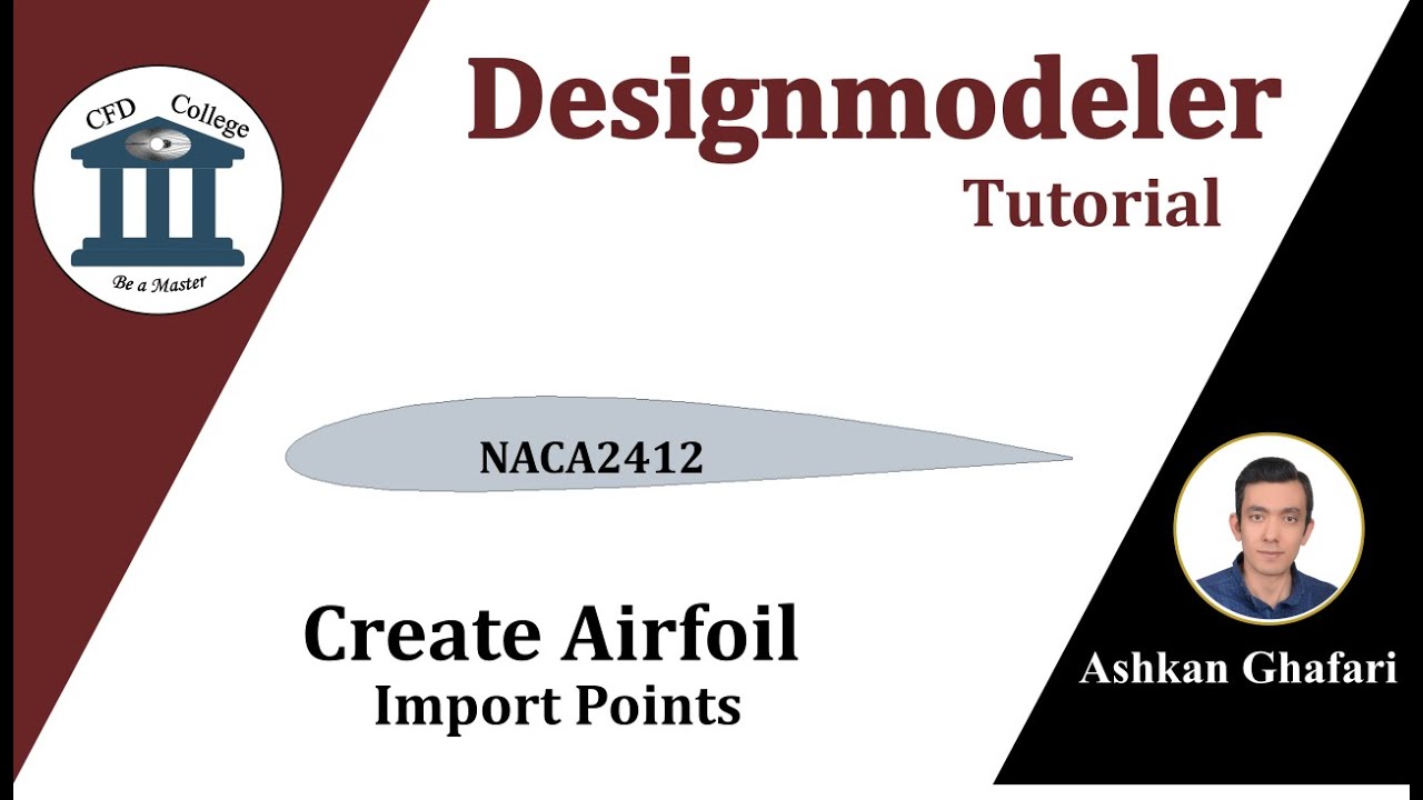 ANSYS DesignModeler: Import Points into Designmodeler | Create NACA ...