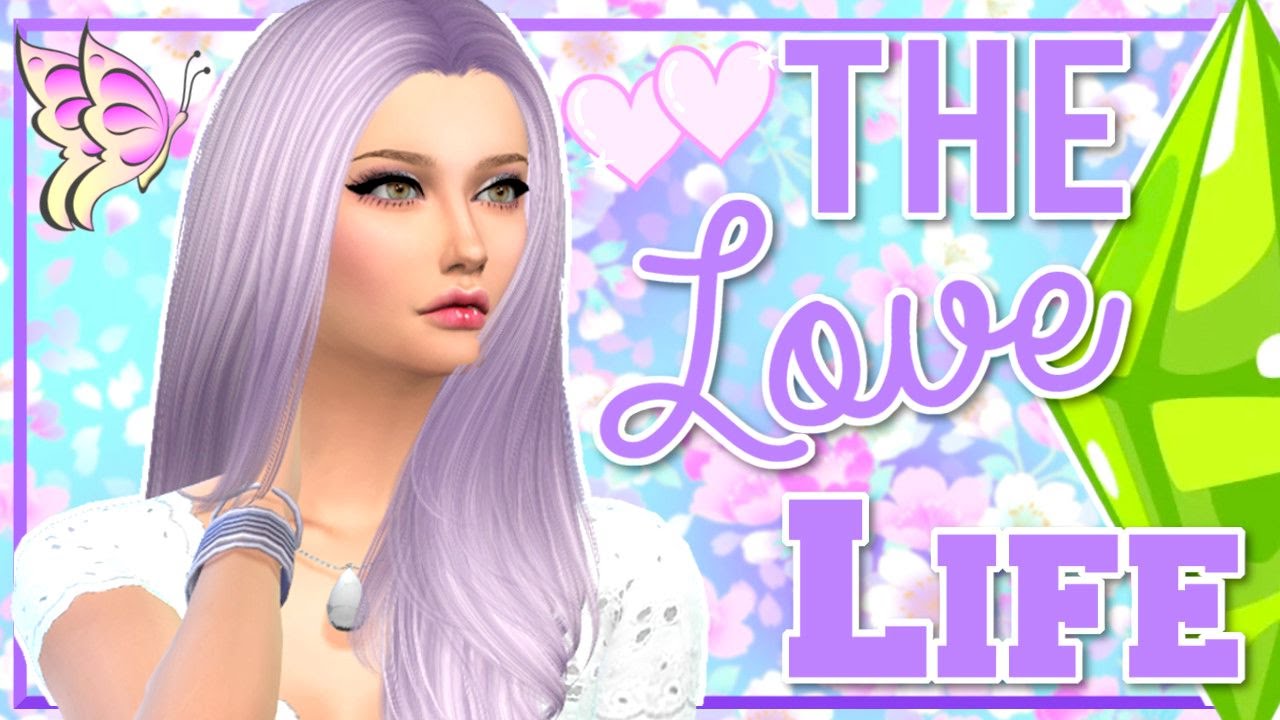 Let's Play : The Sims 4 The Love Life | Part 3 - Love Is In The Air ...