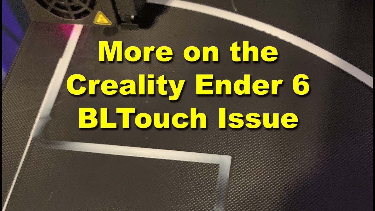 More On The BLTouch Issue YouTube more-on-the-bltouch-issue-youtube