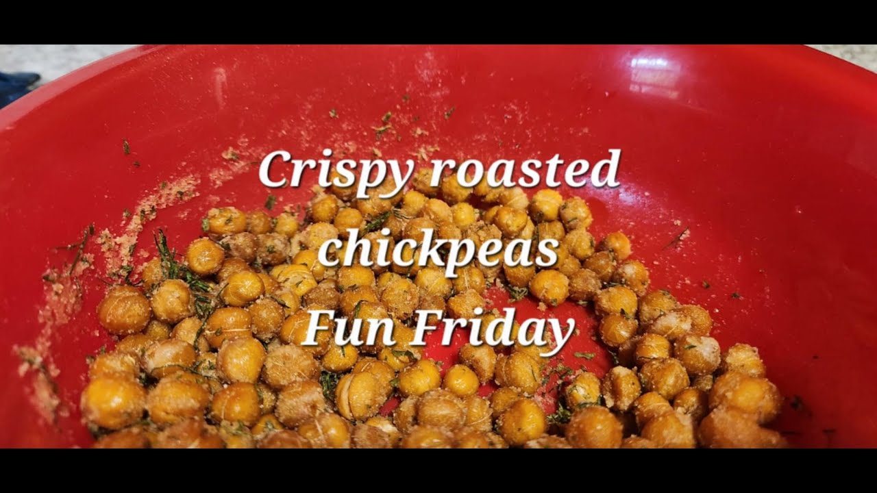 Crispy Roasted Chickpeas Fun Friday #healthysnacks - YouTube