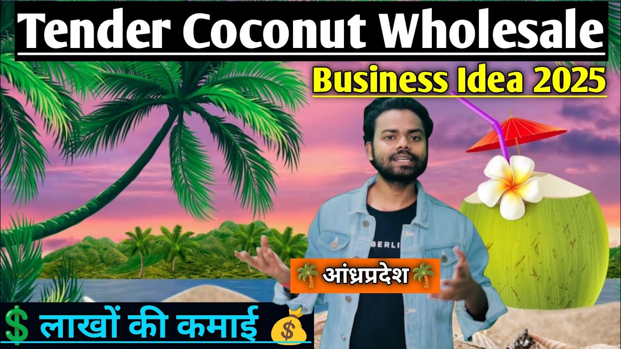 How To Start Coconut Business From Andhra Pardesh | Full Details Of ...