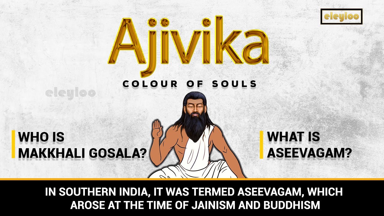 Ajivika - History and Doctrines | Vanished Indian Religion | Aseevagam ...