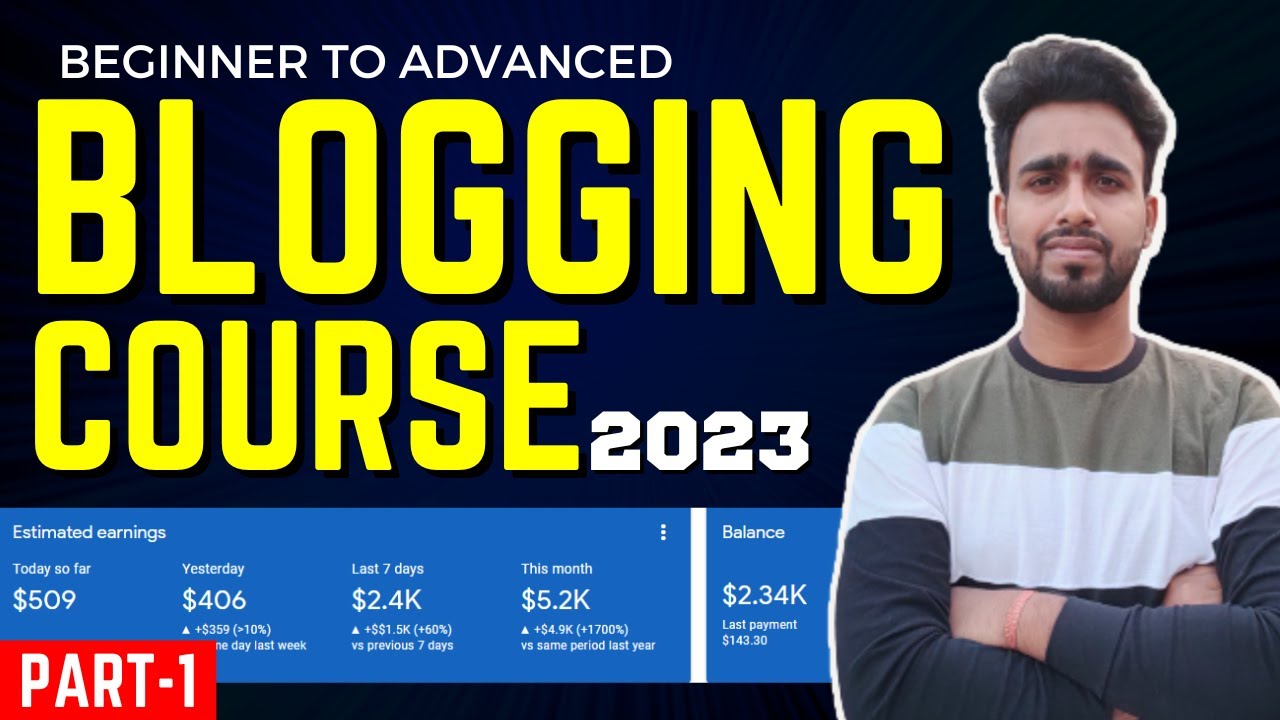 Full Blogging Course 2023 || Basic to Advance Level Premium Blogging ...