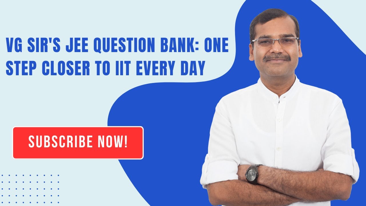 Question of the Day: Decode JEE with VG Sir 🔥 | Vikas Gupta Sir (VG SIR ) - YouTube