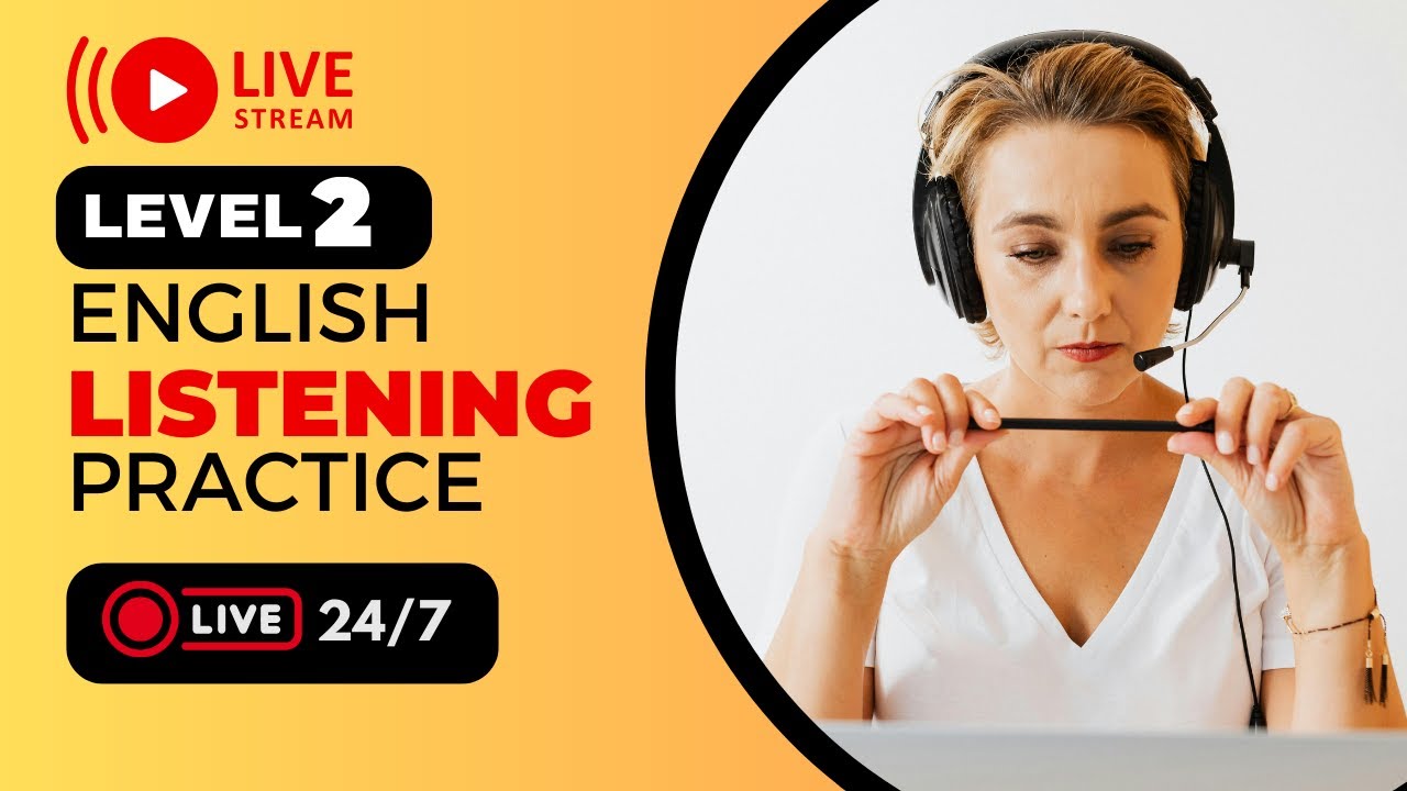 LIVE🎧24 Hours Listening Practice Level 2 |Improve Vocabulary| Practice ...