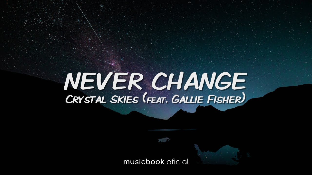 Crystal Skies - Never Change feat. Gallie Fisher (Sub Español) - YouTube