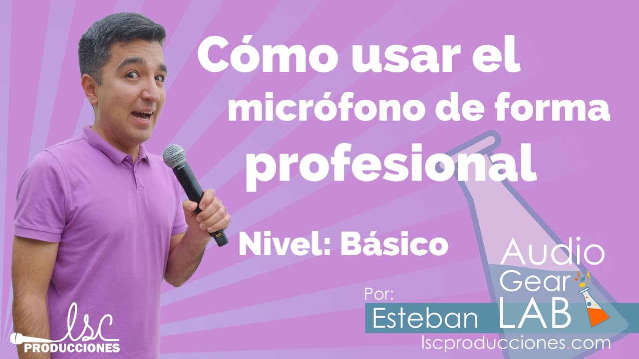 Cómo usar el micrófono de forma profesional - YouTube