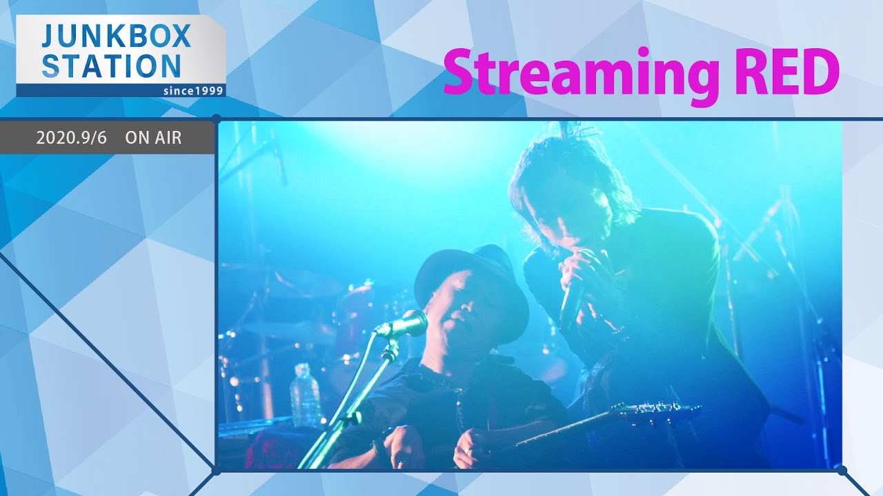 Streaming RED/[JUNK BOX STATION]2020.9.6 - YouTube