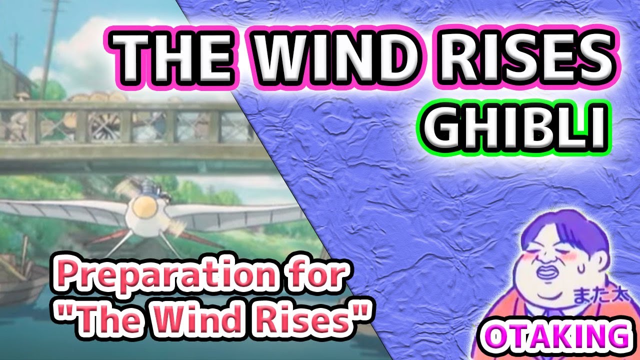 The Wind Rises 1 / Preparation for "The Wind Rises" / Toshio Okada ...