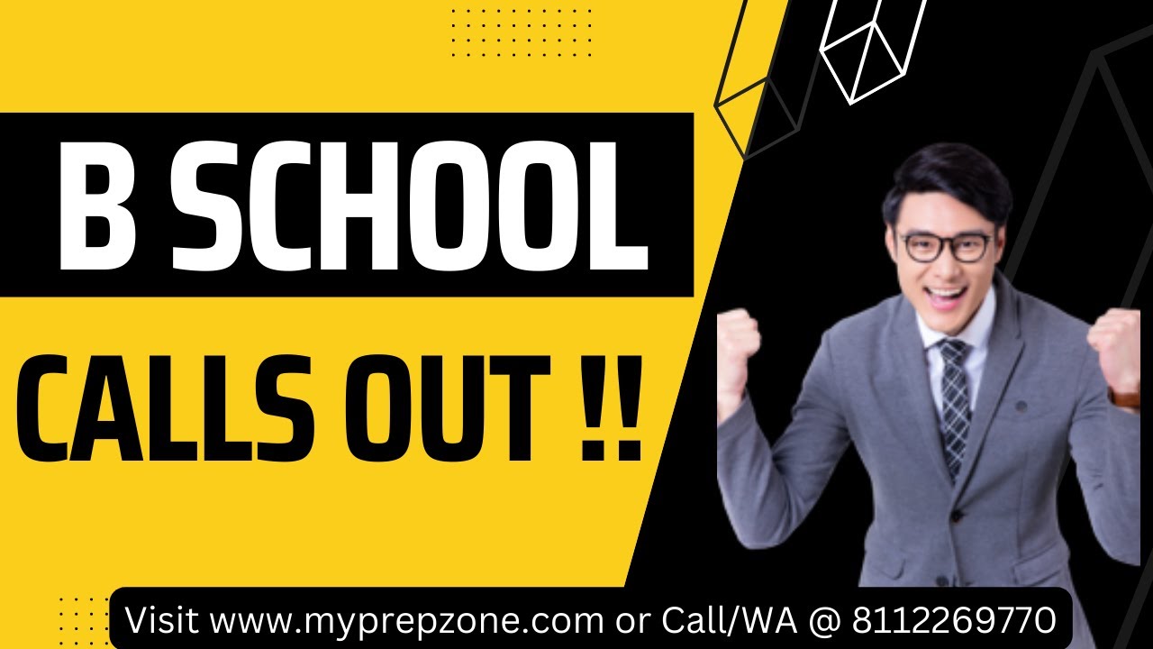 B Schools Calls out! | Most accurate predictor | Expected B school ...