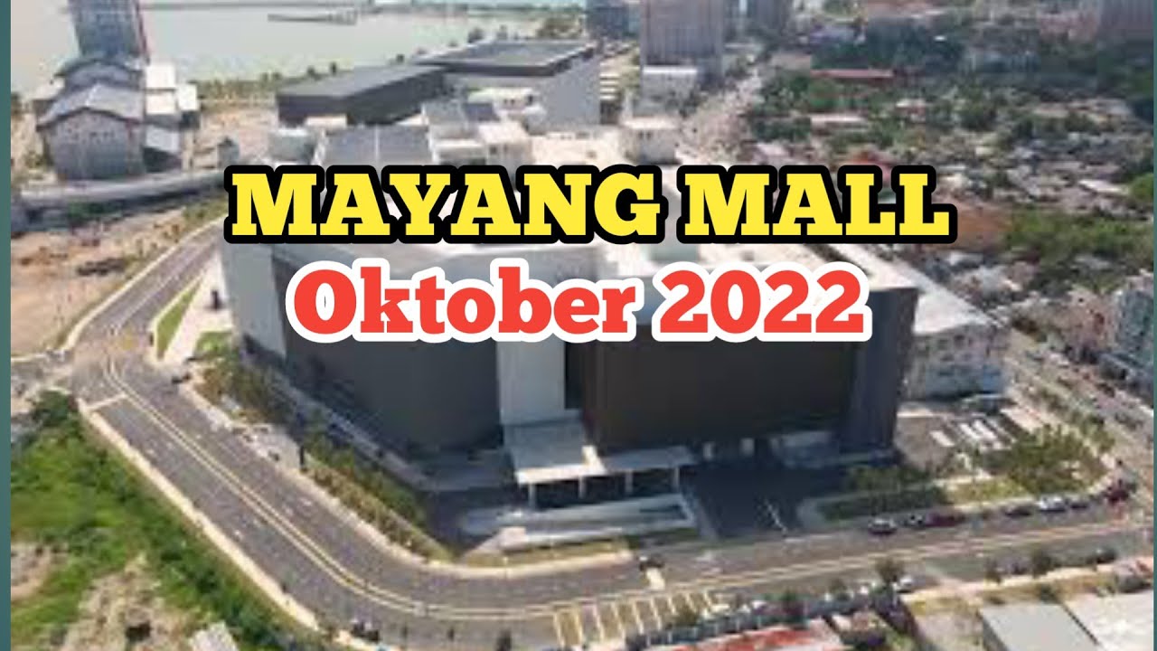 Mayang Mall Kuala Terengganu | Oktober 2022 - YouTube