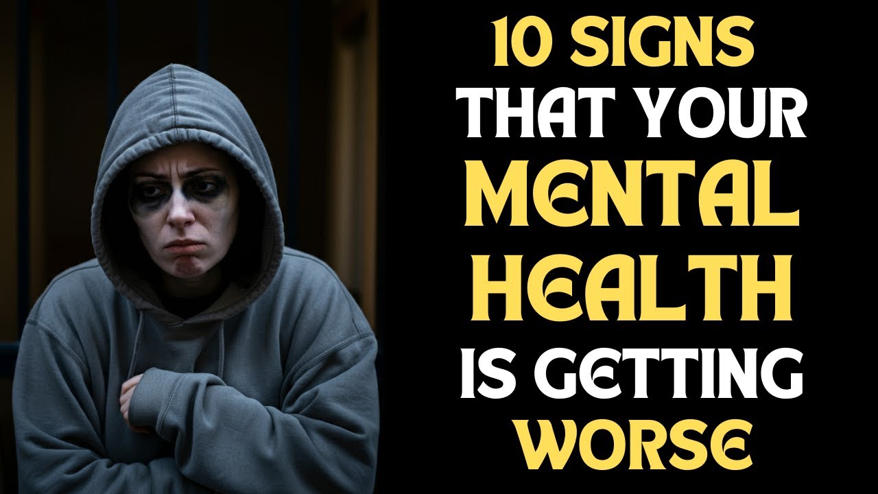 Signs That Your Mental Health is Getting Worse - YouTube