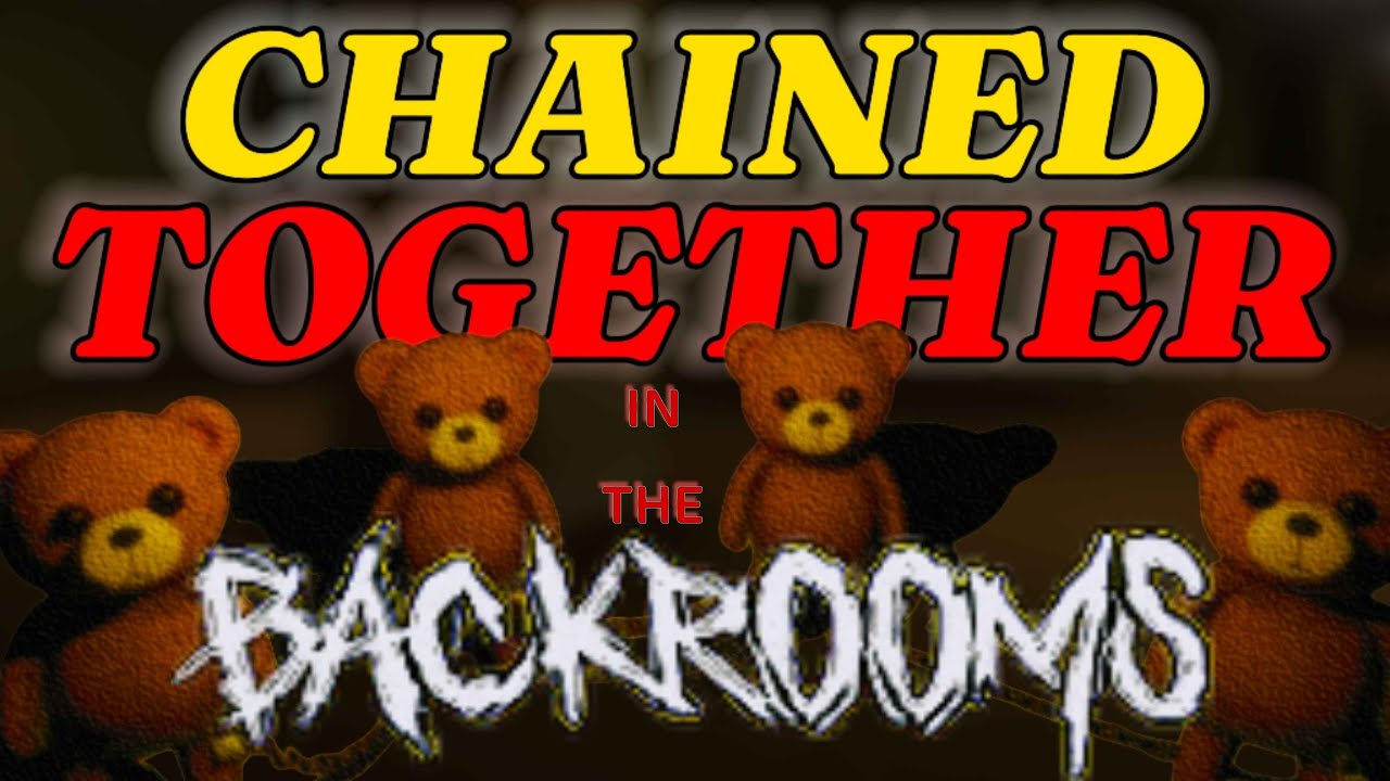 Bears, Chains And Insanity | Chained In The Backrooms (DEMO) - YouTube