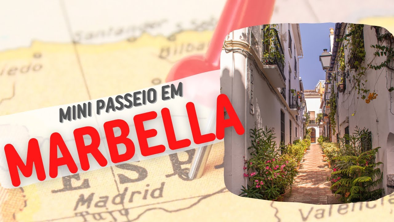 Mini Passeio em Marbella - Espanha - YouTube