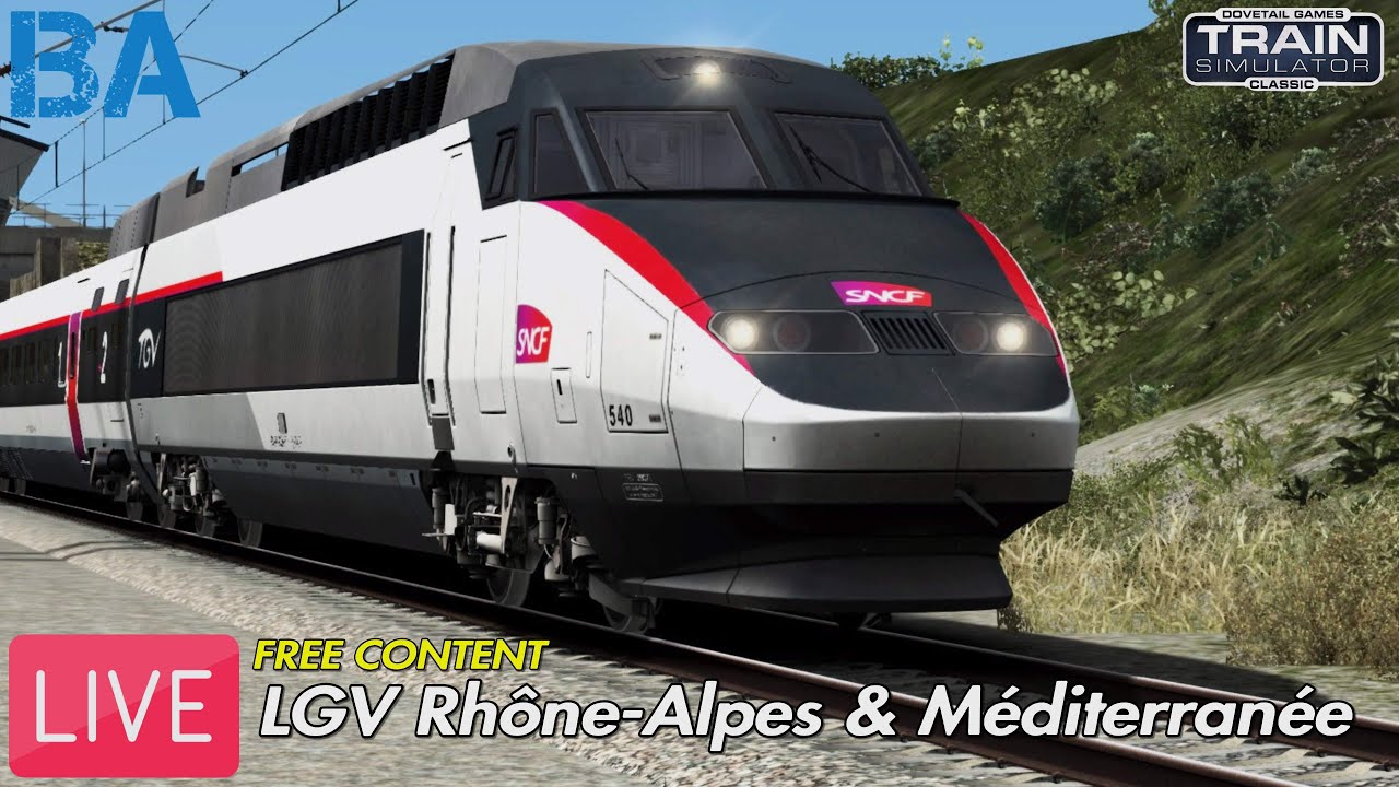 All FRENCH DLC'S Free! - LGV Rhone Alps & Mediterranee LIVE - Train Simulator (26/05/23) - YouTube