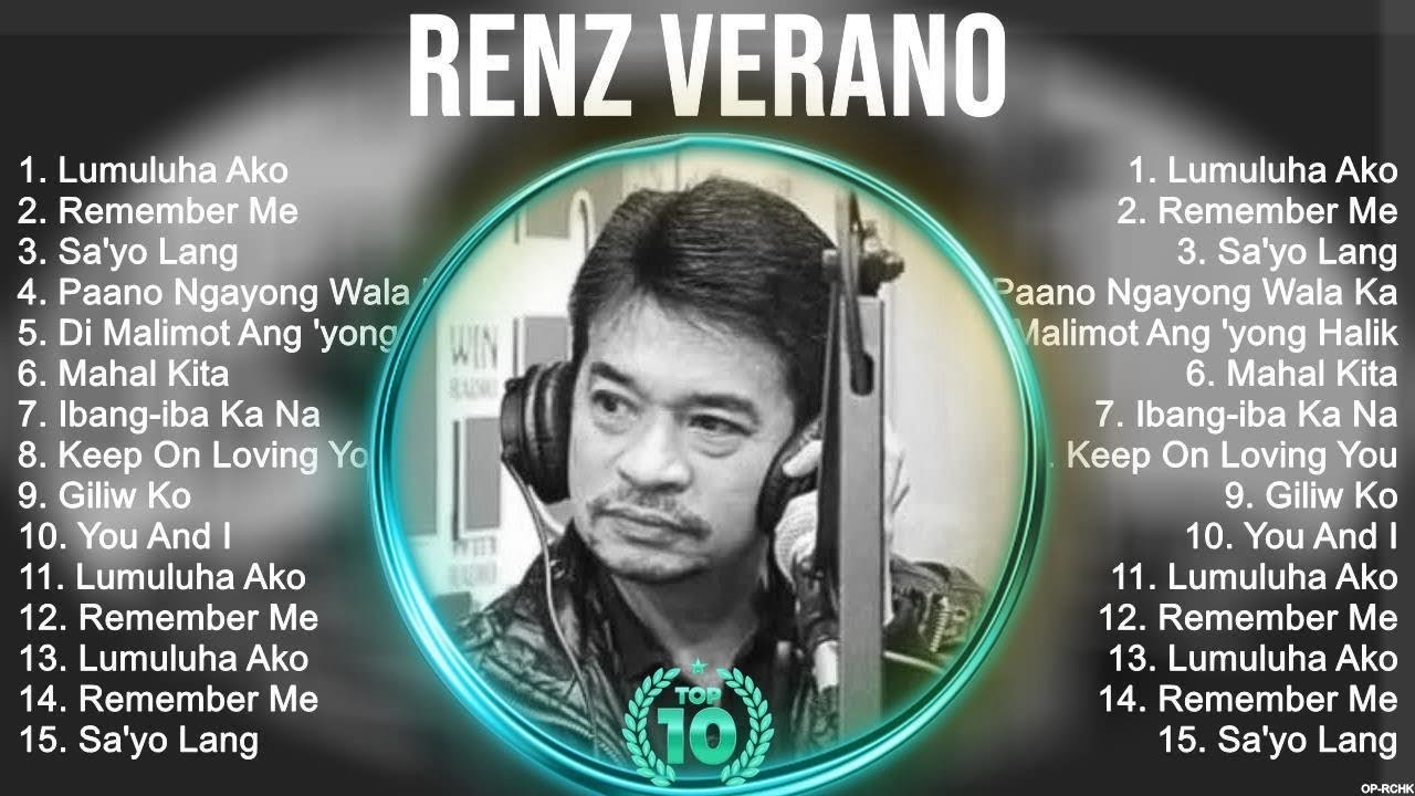 Renz Verano Greatest Hits ~ Best Songs Tagalog Love Songs 80's 90's ...