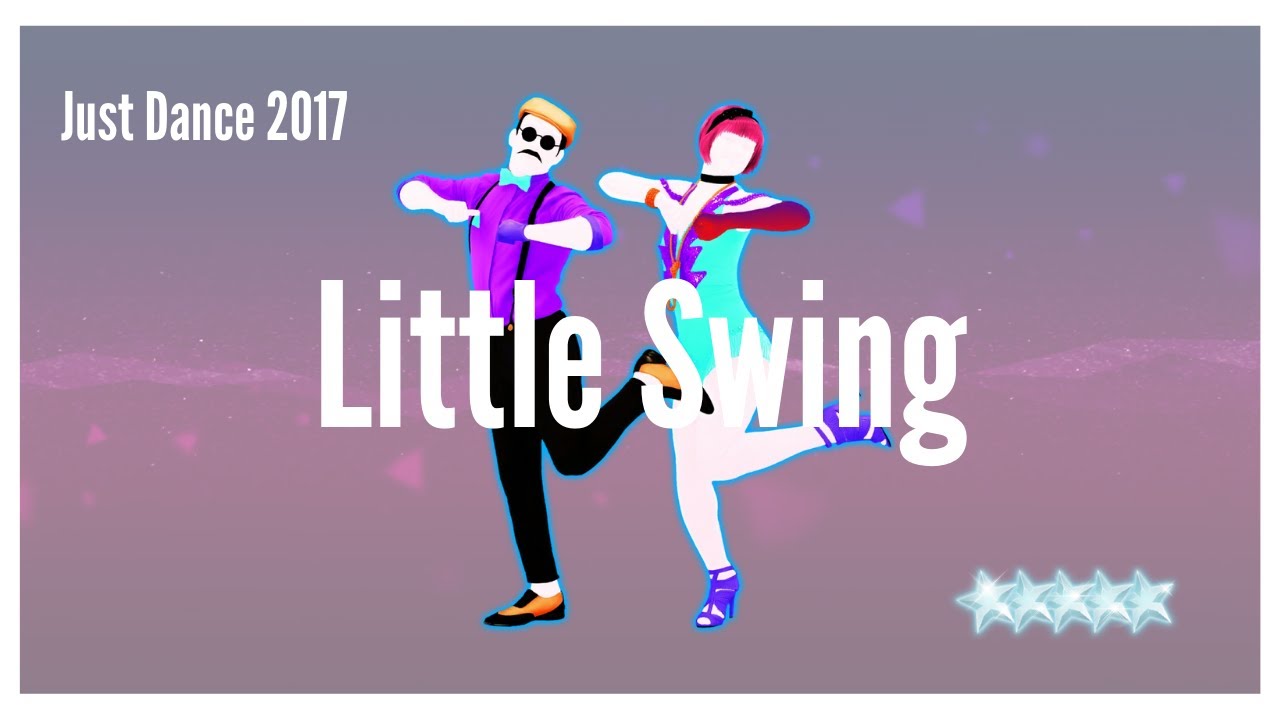 Just Dance 2017 | Little Swing - YouTube