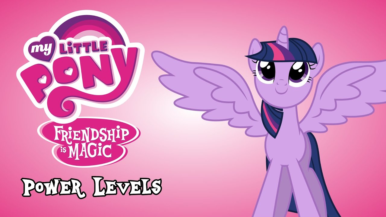 My Little Pony: Friendship is Magic Power Levels (Full Series) - YouTube