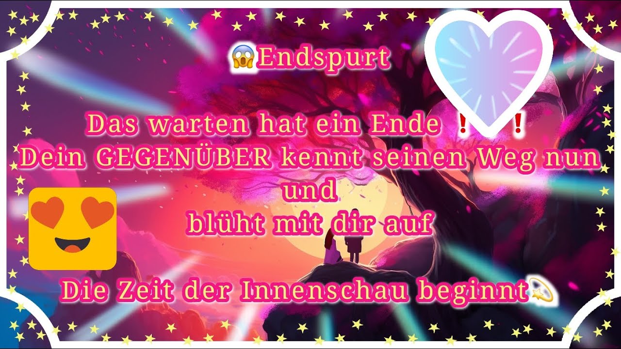 😱Endspurt, das warten hat ein Ende ️ ️ ️Dein GEGENÜBER kennt seinen Weg ...