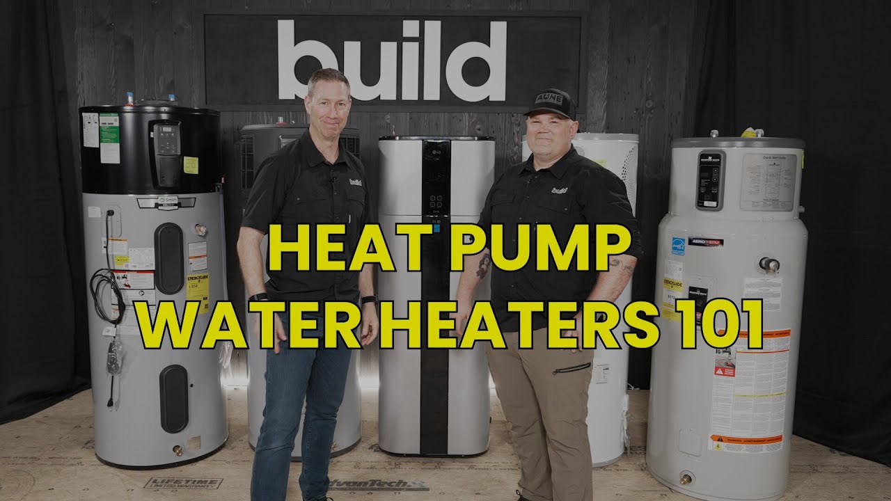 Heat Pump Water Heater 101 - 2025 with Eric Aune - YouTube