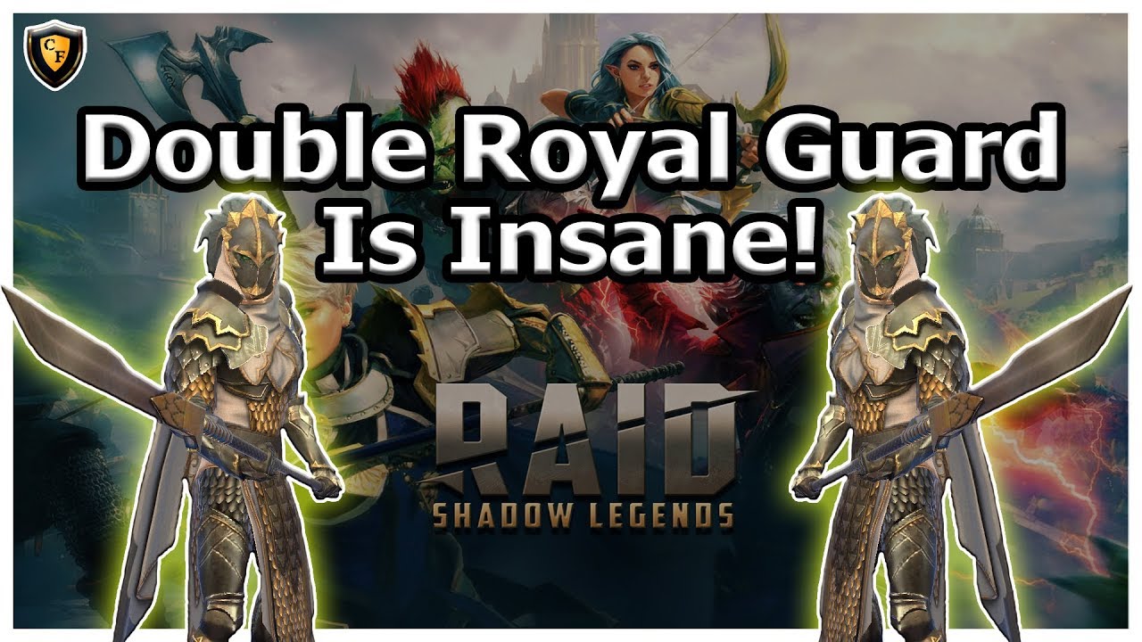 RAID Shadow Legends | Double Royal Guard Is Insane! - YouTube