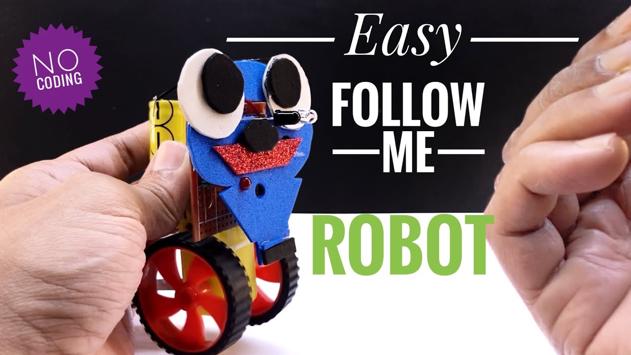 Make A Simple Follow Me Robot Without Arduino And Coding Youtube 0591