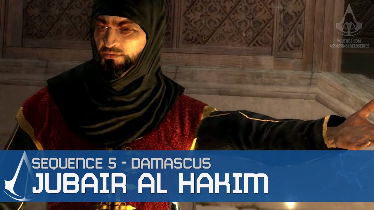 Assassin's Creed - Memory Block 5: Jubair Al Hakim [Damascus ...