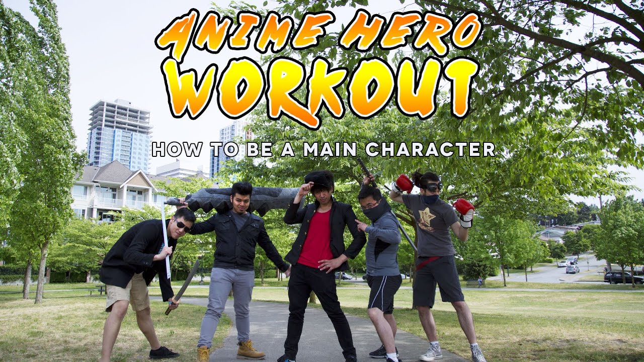 ANIME HERO WORKOUT | HOW TO BE A MAIN CHARACTER - YouTube