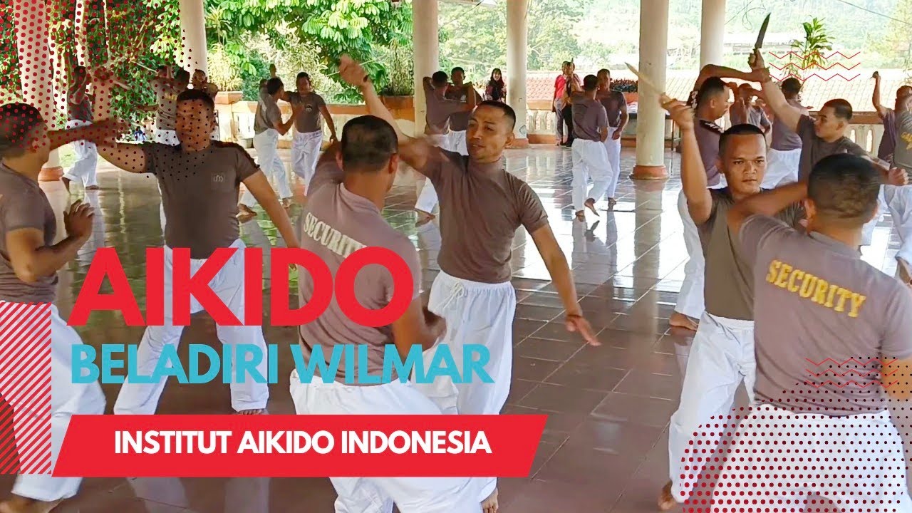 合気道 | Institut Aikido Indonesia | Training of Trainers Beladiri Wilmar ...