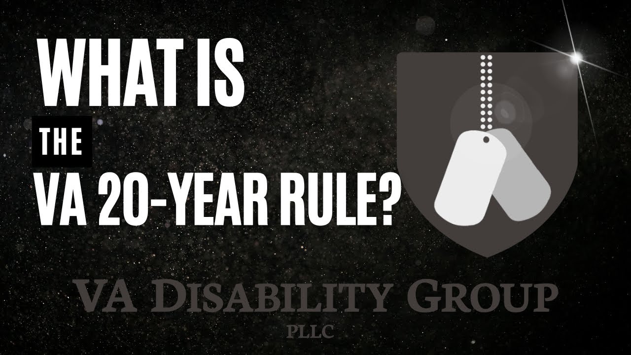 VA Disability: Understanding the 20-Year Rule - YouTube