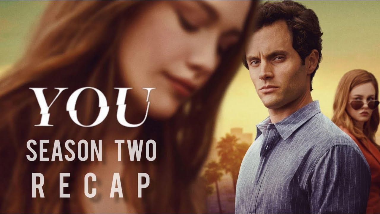 YOU Season 2 Recap | Netflix - YouTube