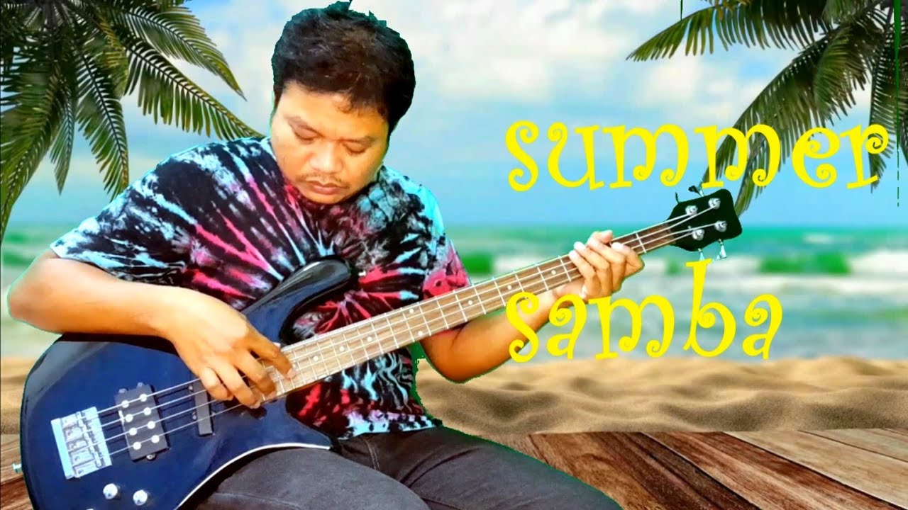 SUMMER SAMBA new song #tappingbass #samba - YouTube
