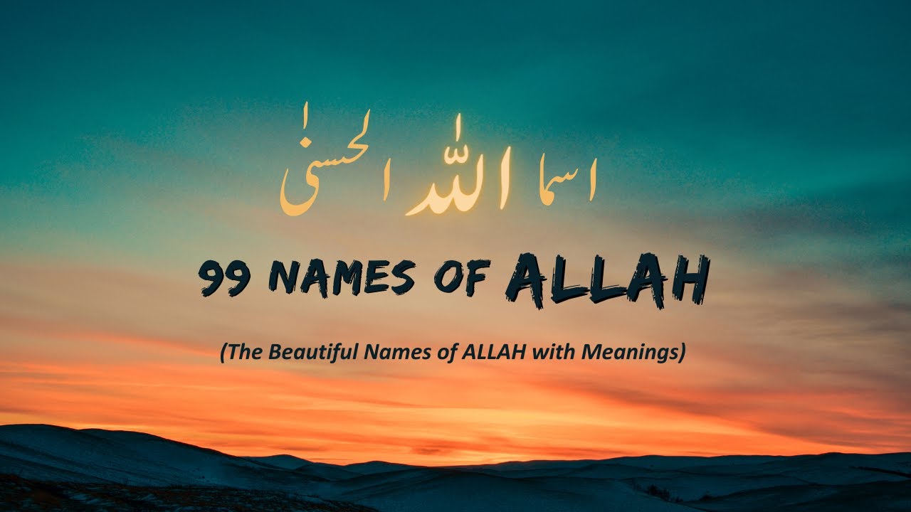 99 Names of Allah - YouTube