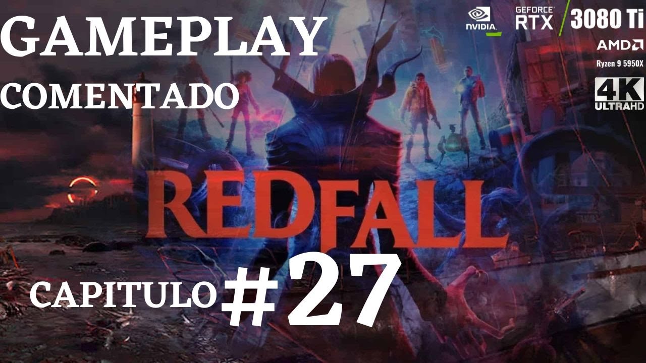 Redfall : El festival Parte 1 /Gameplay/PC 4K ultra/comentado/#27 - YouTube
