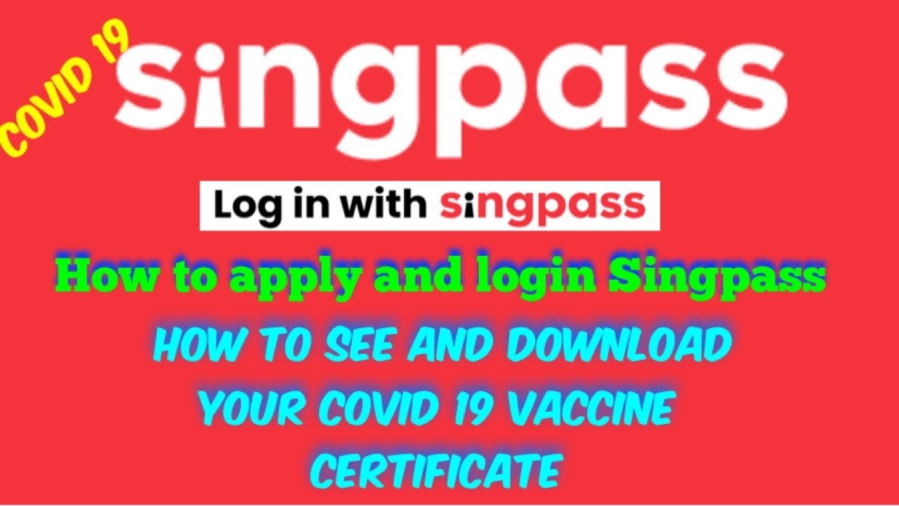 Singpass register online | Singpass register | vaccine certificate ...