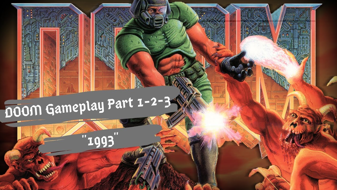 Doom Gameplay Part 1 - 2 - 3 - Nolstalgic Game 1993 - YouTube