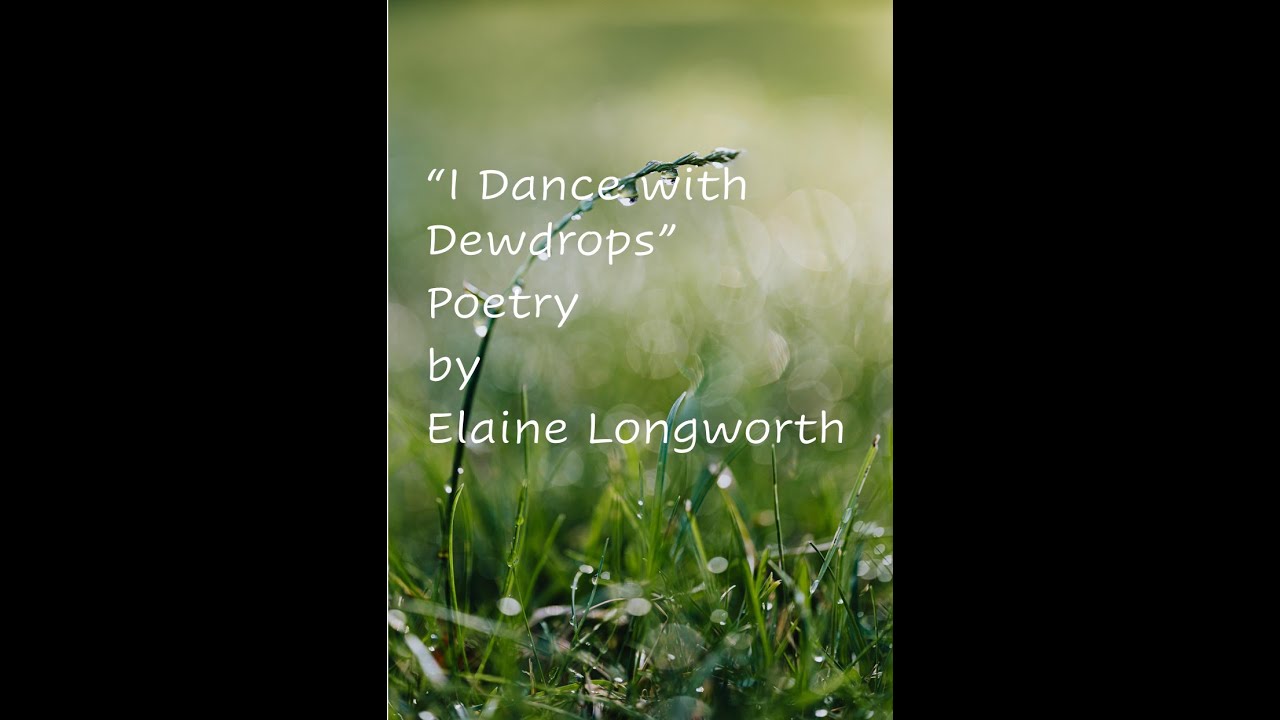 I Dance with Dewdrops - YouTube