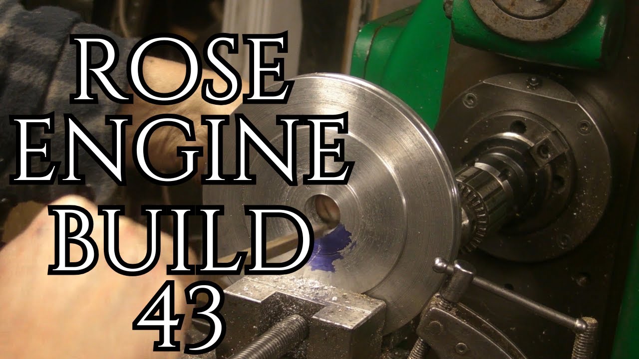 rose engine build 43 - YouTube