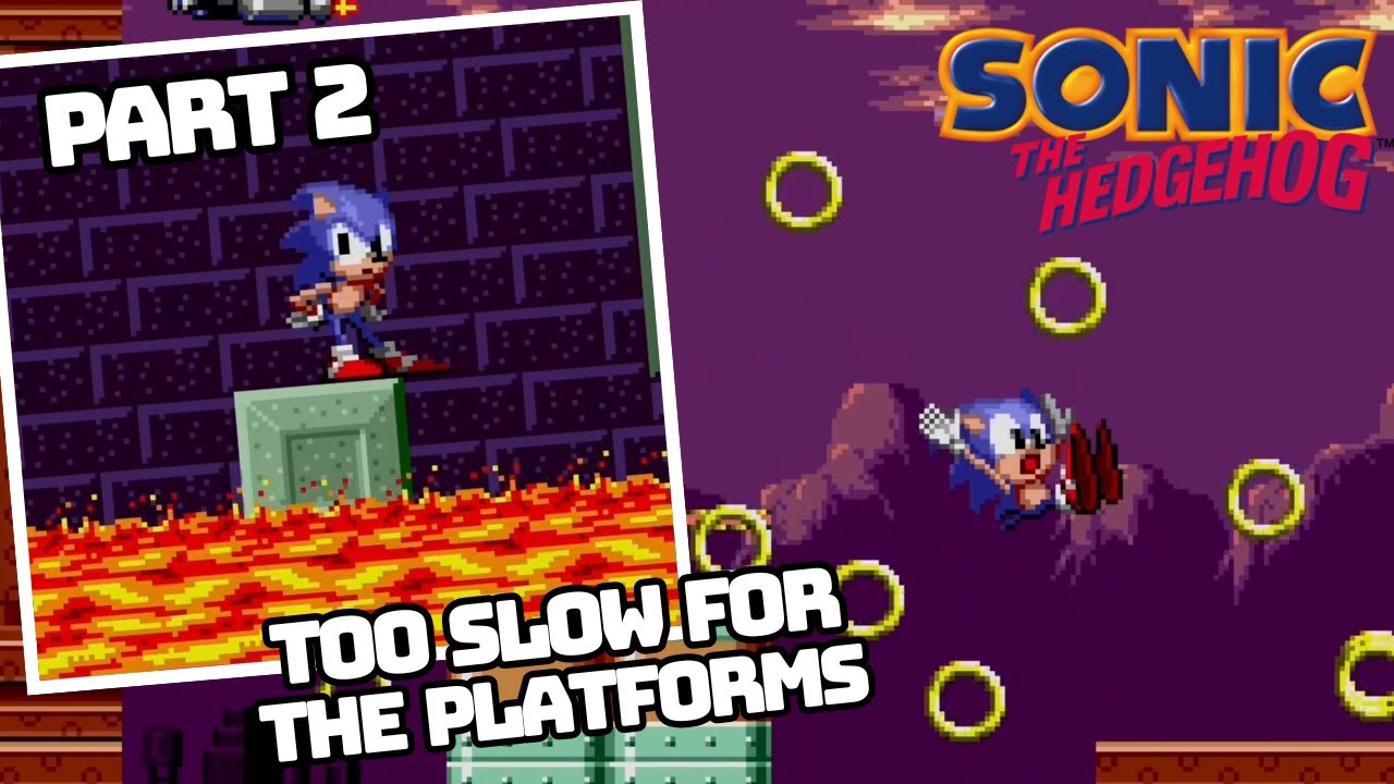 Too Slow on the Platforms - Sonic the Hedgehog (Part 2) - YouTube