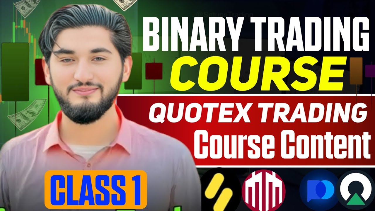 Class 1 Talk About Course Content Advance Quotex Trading Free Course In Pashto Alt Trader