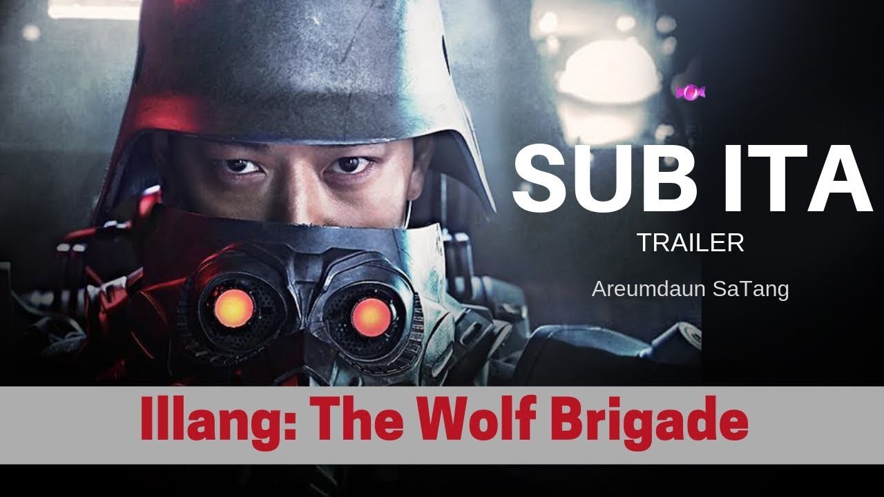 [SUB ITA] Illang: The Wolf Brigade (인랑) - Korean movie Trailer - YouTube