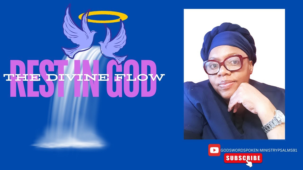 THE DIVINE FLOW | REST IN GOD ALLOW HIM TO DIRECT YOU AND GUIDE YOU ...