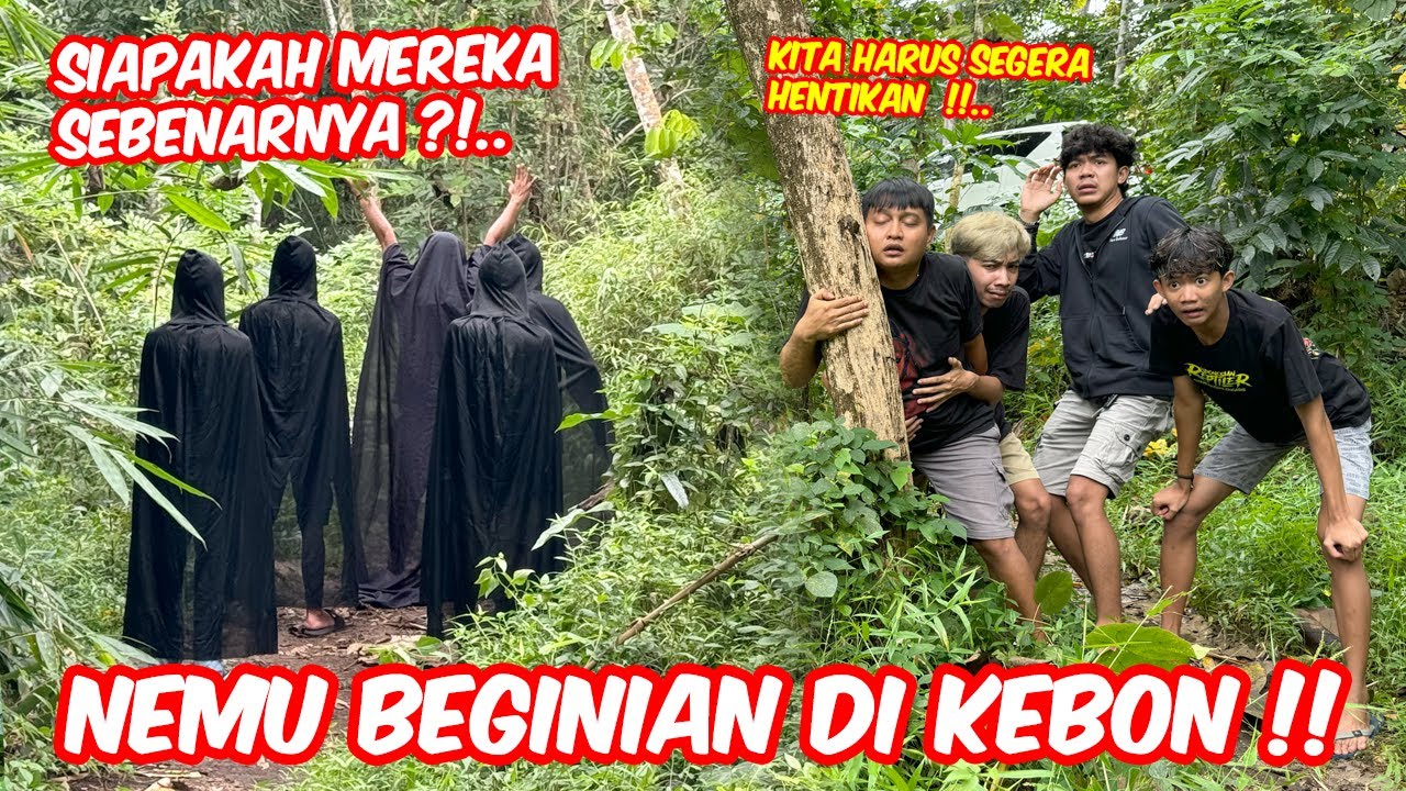 Nemu segorombolan orang berjubah hitam di kebun !! WADUH MEREKA MAU ...