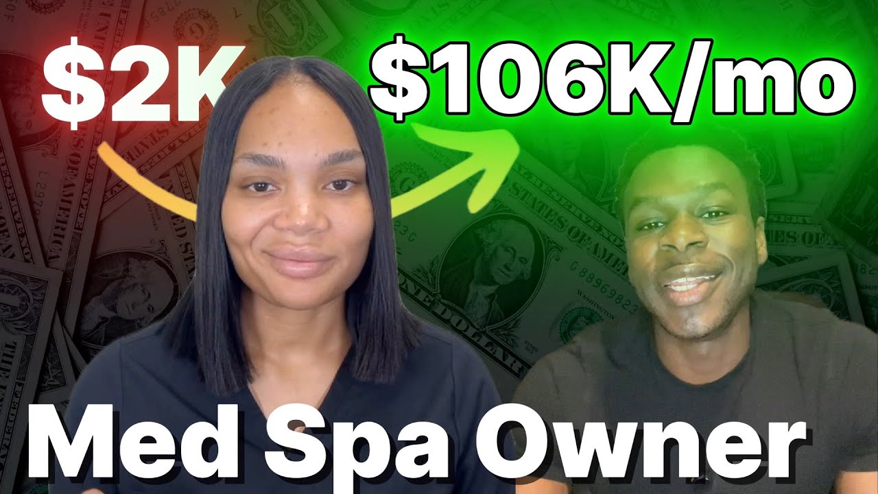 How this Med Spa owner went from $2,000 per month to $100k per month in ...