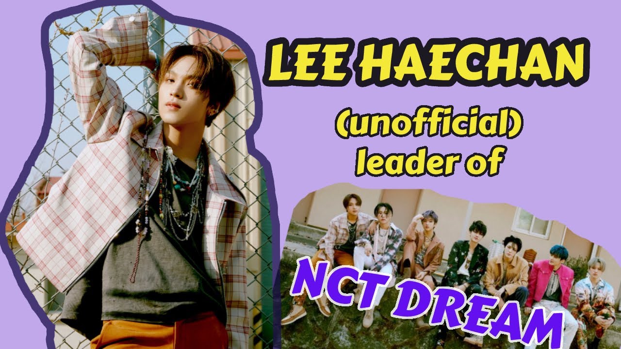 haechan being the (unofficial) leader of nct dream - YouTube