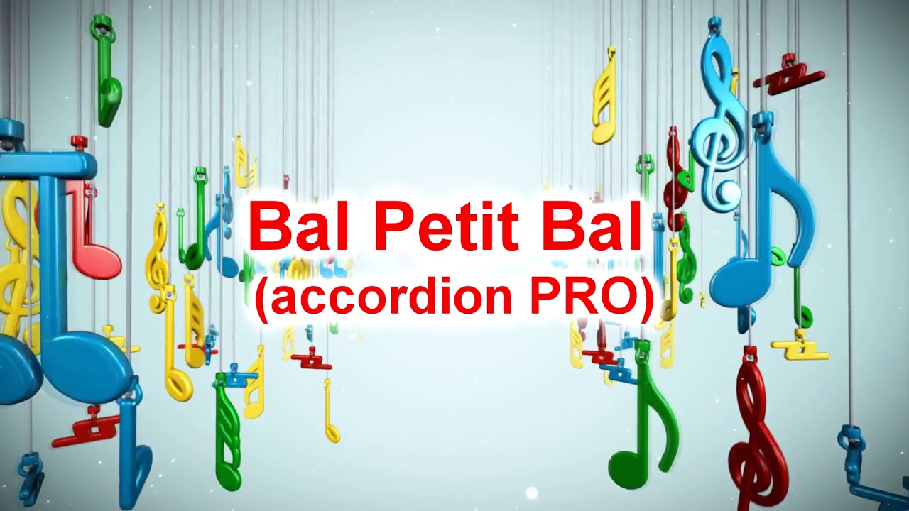 "Bal Petit Bal" (accordion PRO sheet music review) - YouTube