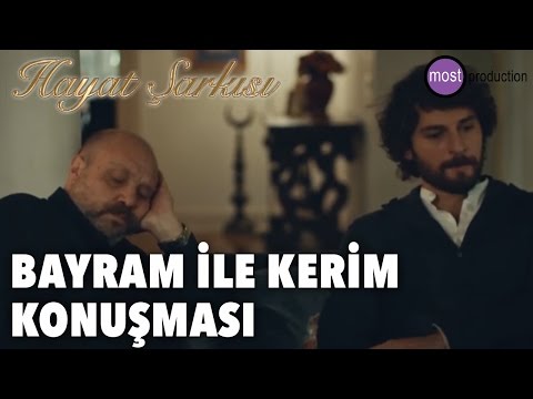 Hayat Şarkısı - Bayram Cevher İle Kerim
